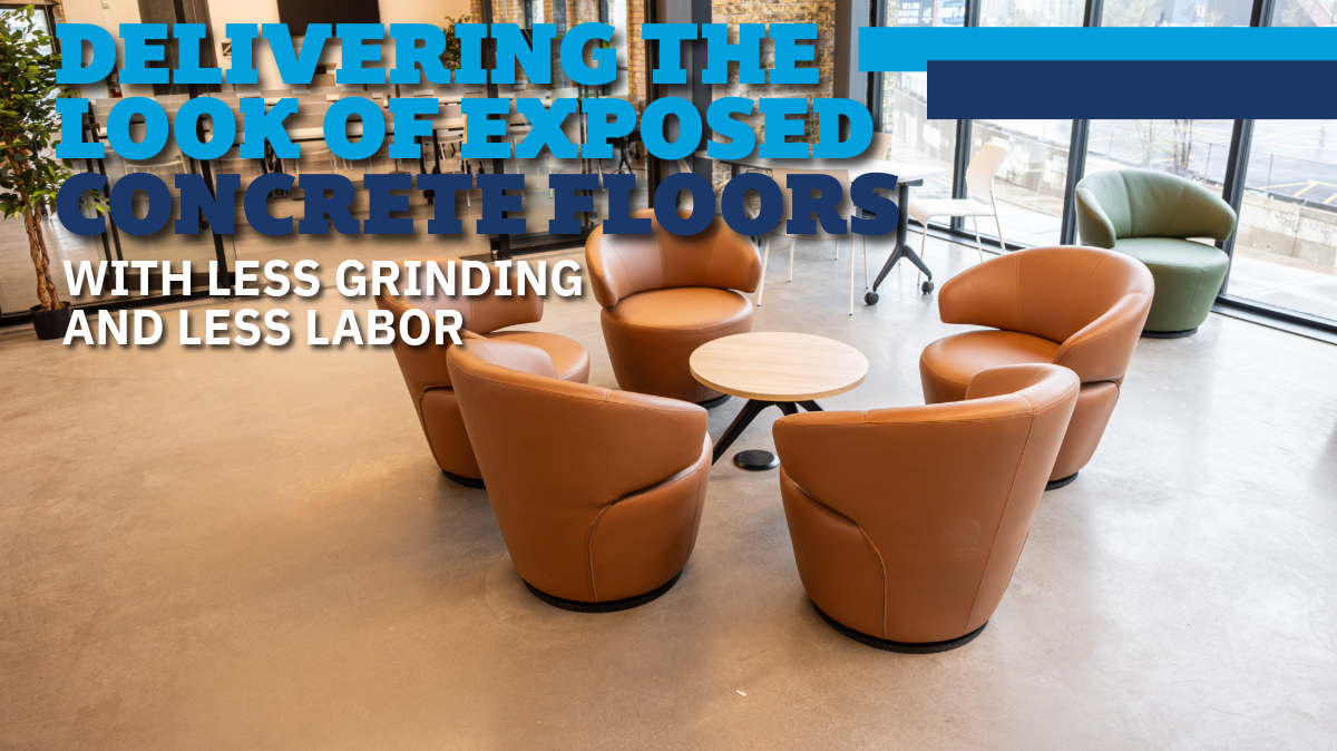 Delivering the Look of Exposed Concrete Floors With Less Grinding and ...